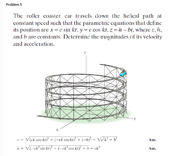 Solved The roller coaster car travels down the helical path | Chegg.com
