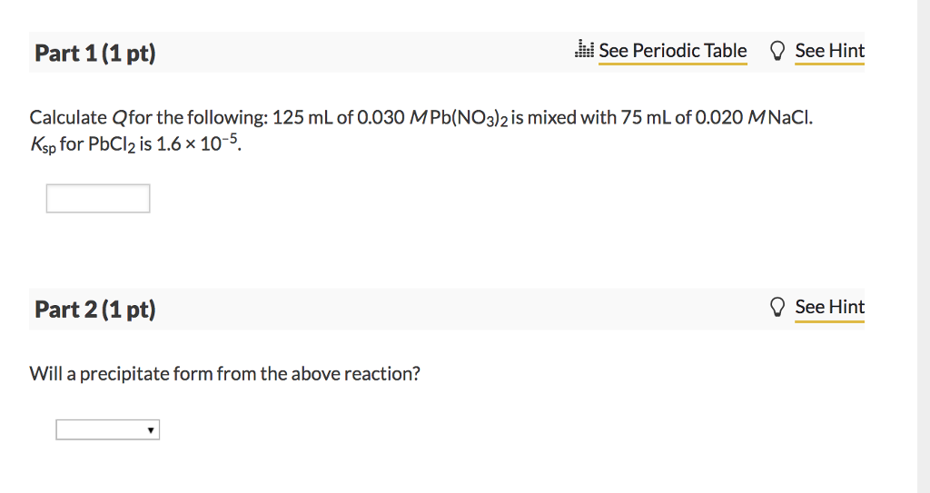 Solved Part 1(1 pt) i See Periodic Table See Hint Calculate | Chegg.com