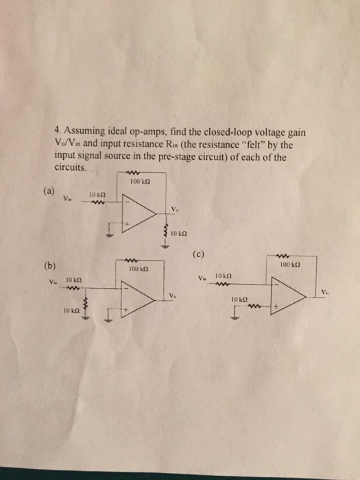 Solved 4 Assuming ideal op-amps. find the closed-loop | Chegg.com