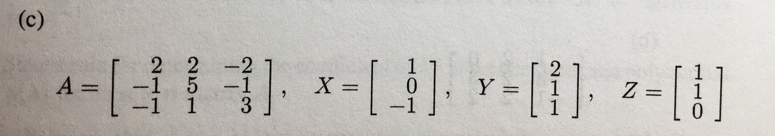 Solved For the matrix A in Exercise 3c, find an eigenvector | Chegg.com