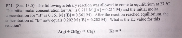 Solved The following arbitrary reaction was allowed to come | Chegg.com