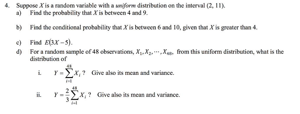 Solved 4. Suppose X is a random variable with a uniform | Chegg.com
