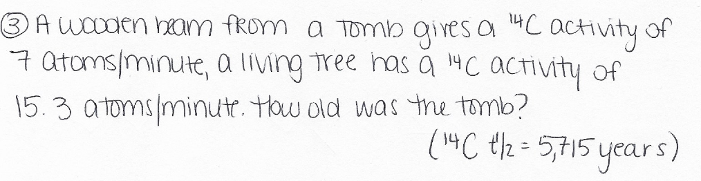 Solved atoms/minute, a living Tree has q ¡"c activity of 15 | Chegg.com