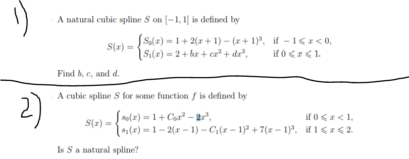 Solved A natural cubic spline S on [-1,1 is defined by | Chegg.com