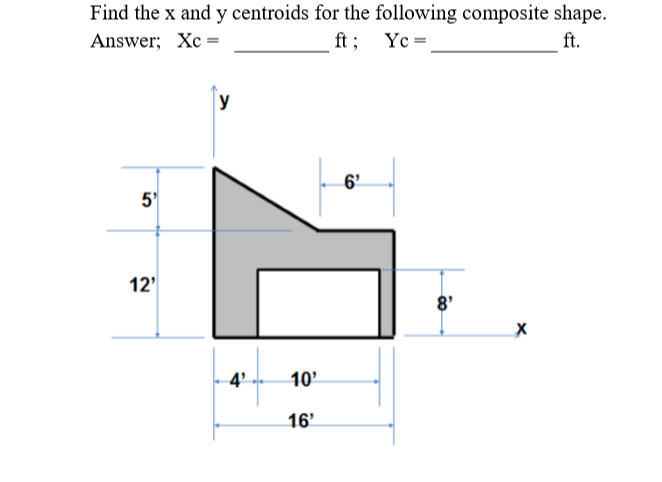 Solved Find the x and y centroids for the following | Chegg.com