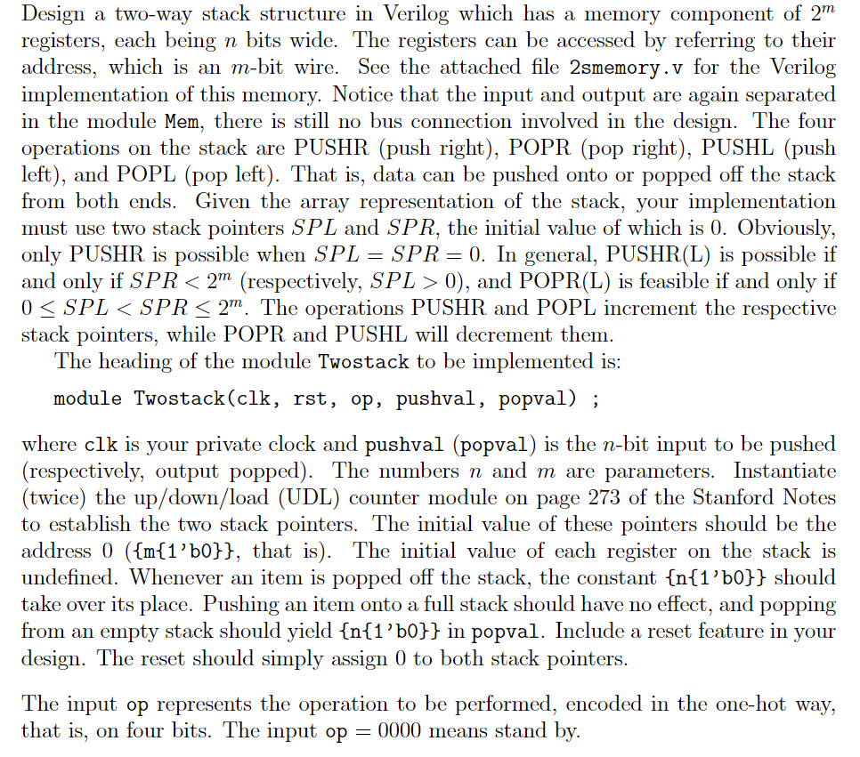 Design a two-way stack structure in Verilog which has | Chegg.com