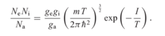 Solved Ionization Equilibrium, the Saha Equation. Using the | Chegg.com
