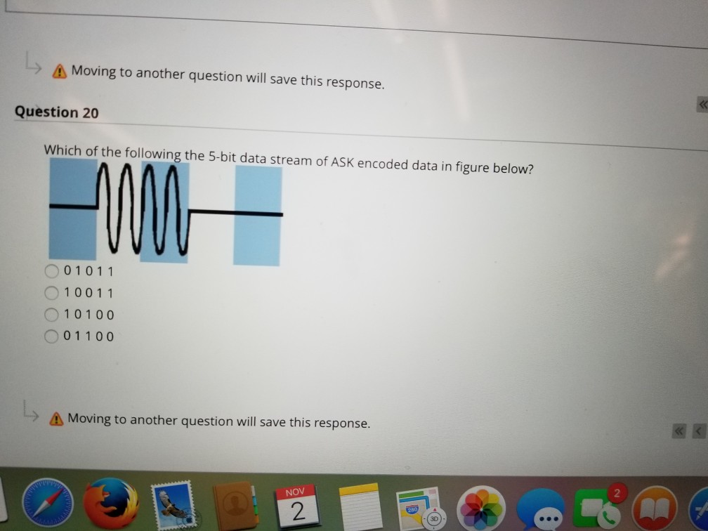Solved Moving to another question will save this response | Chegg.com