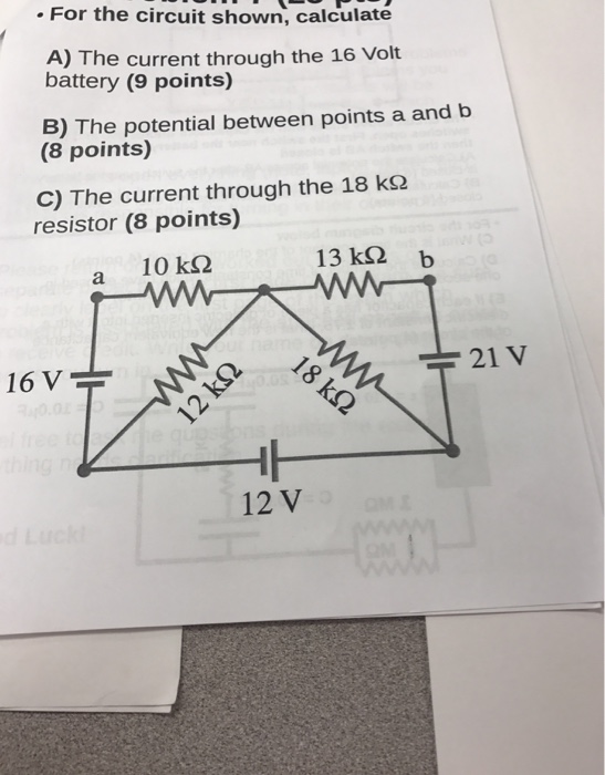 Solved For the circuit shown, calculate A) The current | Chegg.com