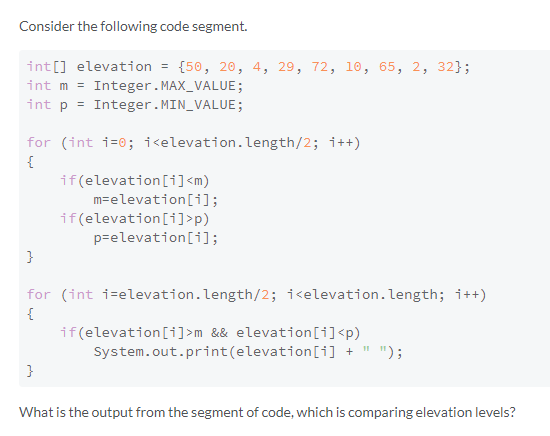 Solved Consider the following code segment. 32); int[] | Chegg.com