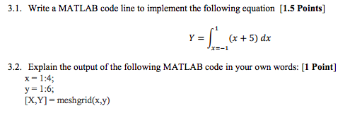 Solved 3.1. Write a MATLAB code line to implement the | Chegg.com