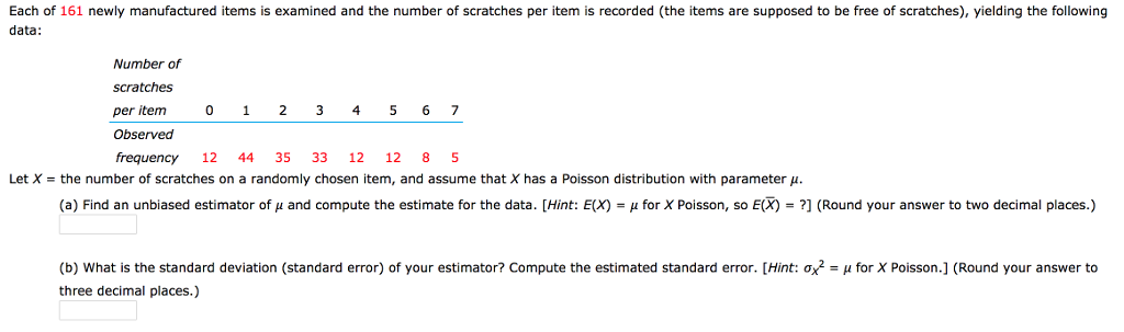 Solved Each of 161 newly manufactured items is examined and | Chegg.com