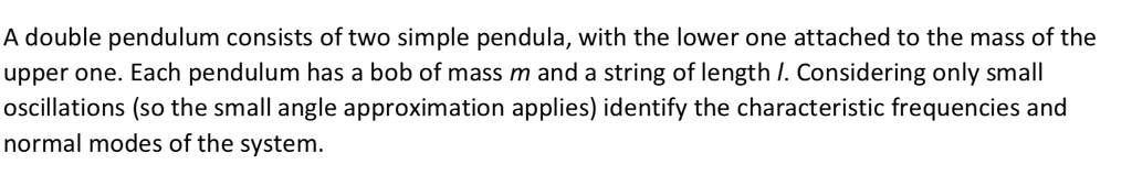 Solved A double pendulum consists of two simple pendula, | Chegg.com