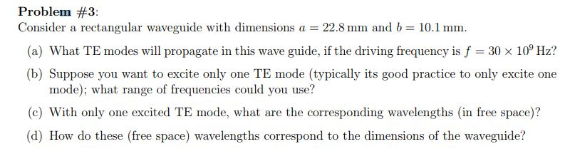 Solved Problem #3: Consider a rectangular waveguide with | Chegg.com
