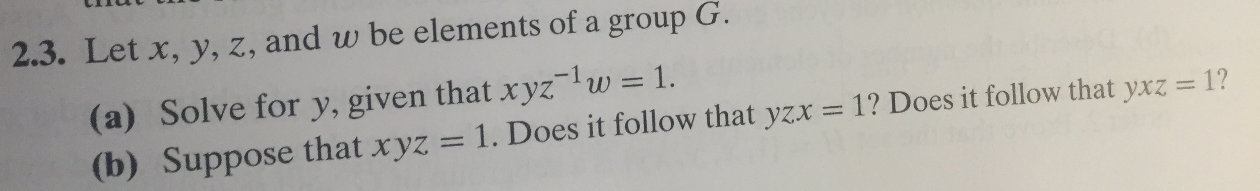 Solved Let x, y, z, and w be elements of a group G. Solve | Chegg.com