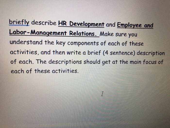 Solved Briefly describe HR Development and Employee and | Chegg.com Solved Briefly describe HR Development and Employee and | Chegg.com