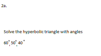 Solved Solve the hyperbolic triangle with angles 60 degree, | Chegg.com