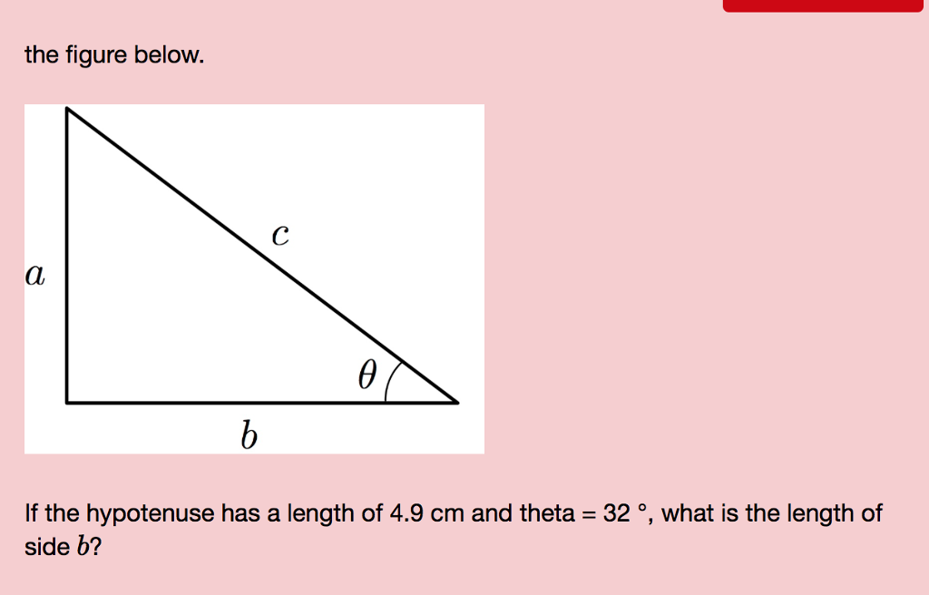 Solved The figure below. If the hypotenuse has a length of | Chegg.com