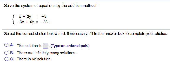 Solved Solve the system of equations by the addition method. | Chegg.com