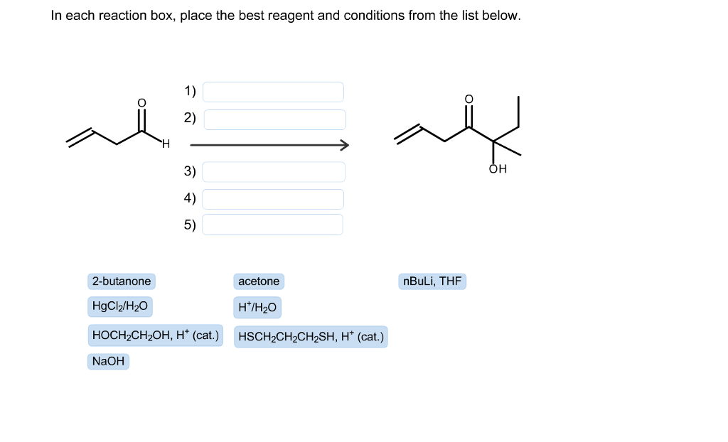 Solved In each reaction box, place the best reagent and | Chegg.com