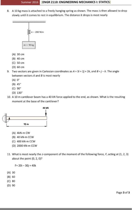Solved Summer 2016 ENGR 2110: ENGINEERING MECHANICS I: | Chegg.com
