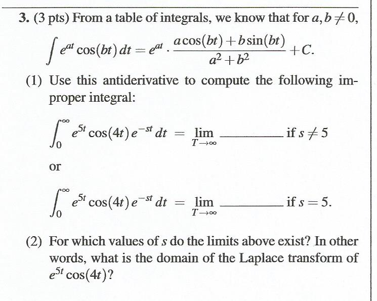 Solved 3. (3 pts) From a table of integrals, we know that | Chegg.com