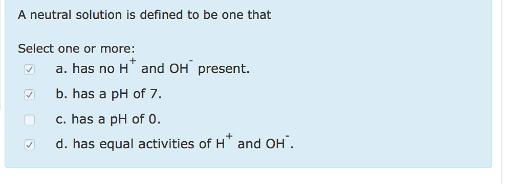 Solved A neutral solution is defined to be one that Select | Chegg.com