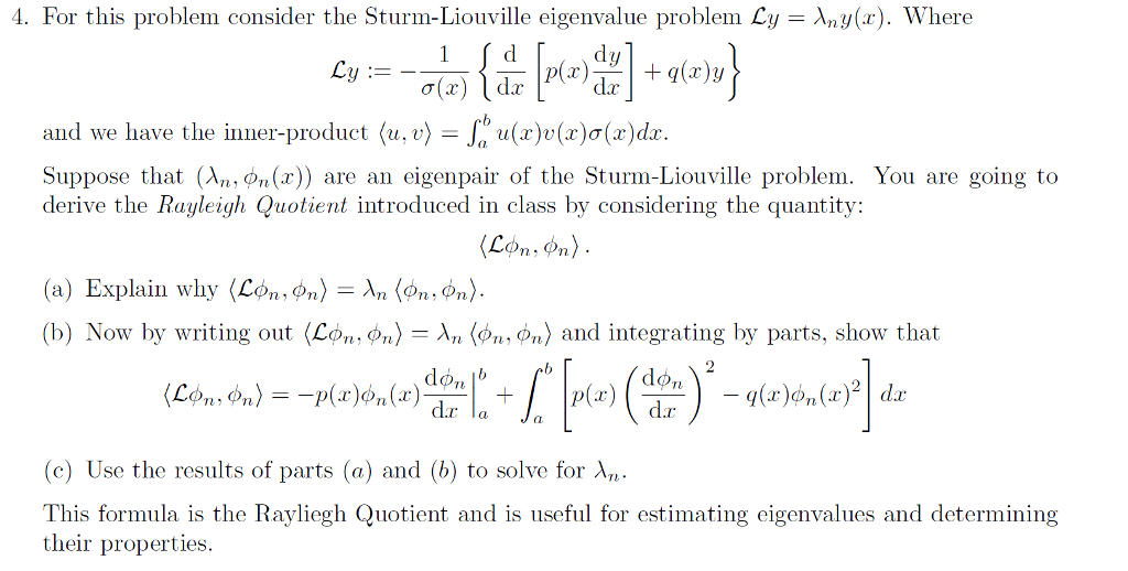 Solved For this problem consider the Sturm-Liouville | Chegg.com Solved For this problem consider the Sturm-Liouville | Chegg.com