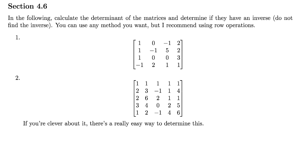 Solved In the following, calculate the determinant of the | Chegg.com