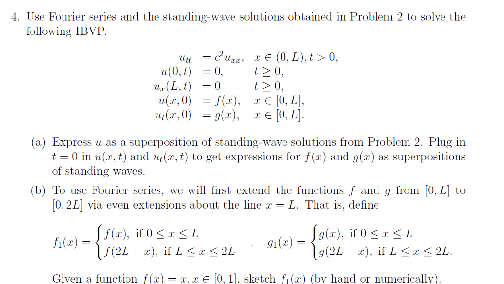 Use Fourier series and the standing-wave solutions | Chegg.com