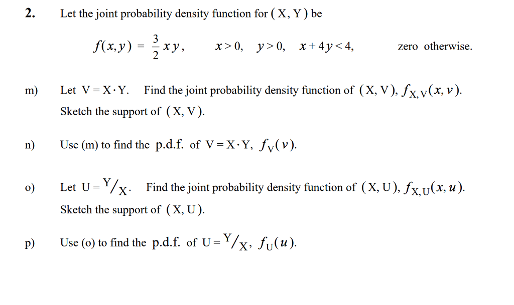 Solved 2. Let the joint probability density function for ( | Chegg.com