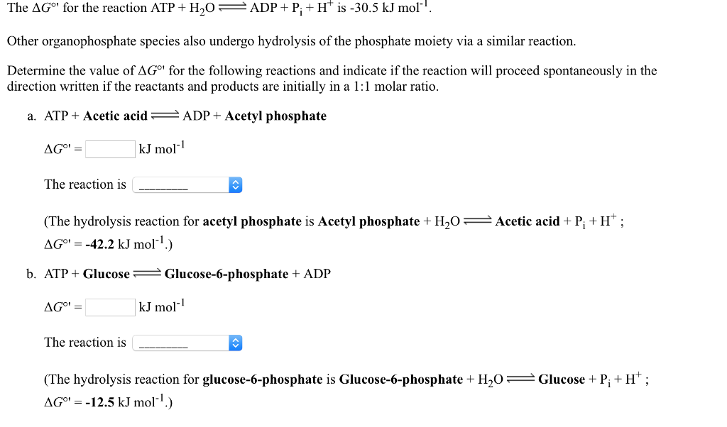 Solved The ΔGo, for the reaction ATP + H2O-ADP + Pi + H+ | Chegg.com