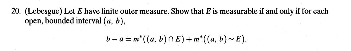 Solved Let E have finite outer measure. Show that E is | Chegg.com Solved Let E have finite outer measure. Show that E is | Chegg.com