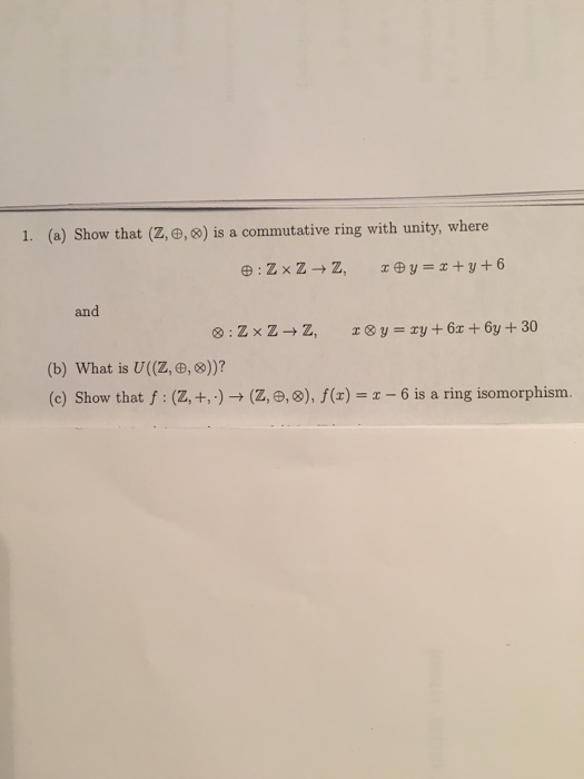 Solved Show that is a commutative ring with unity, where | Chegg.com