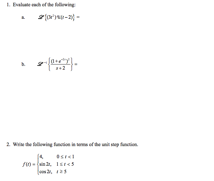 Solved Evaluate each of the following: a. L {(3t^2) u (t - | Chegg.com