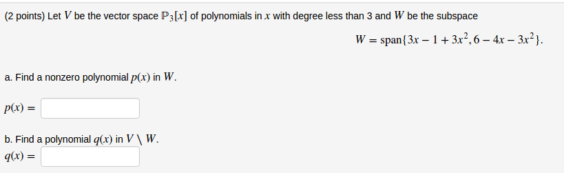 Solved Let V be the vector space P_3[x] of polynomials in x | Chegg.com