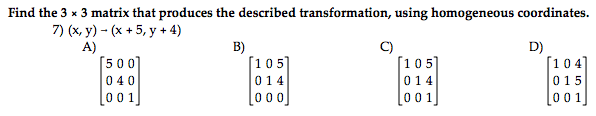 Solved Find the 3 times 3 matrix that produces the described | Chegg.com