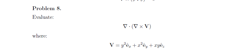 Solved Problem 8. Evaluate where: | Chegg.com