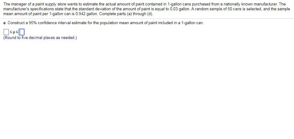 Solved The manager of a paint supply store wants to estimate | Chegg.com
