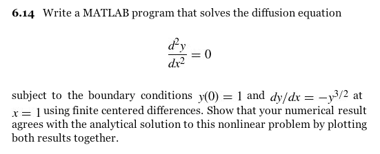 6.14 Write a MATLAB program that solves the diffusion | Chegg.com