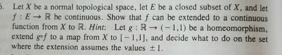 Solved . Let X be a normal topological space, let E be a | Chegg.com