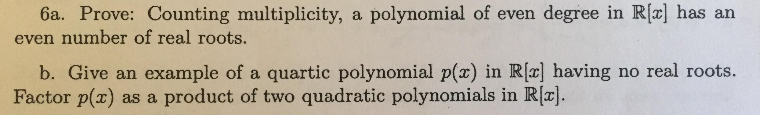 Solved Prove: Counting multiplicity, a polynomial of even | Chegg.com
