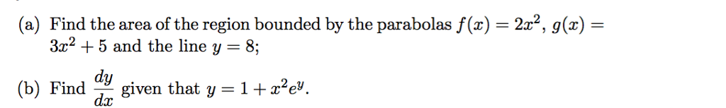 Solved (a) Find the area of the region bounded by the | Chegg.com
