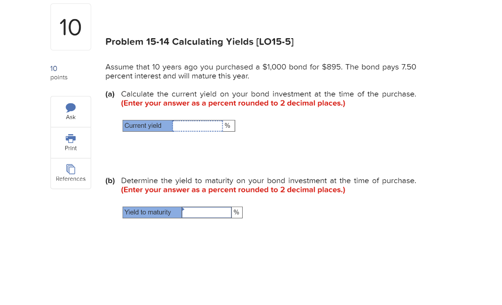 Solved 10 Problem 15-14 Calculating Yields [LO15-5] 10 | Chegg.com