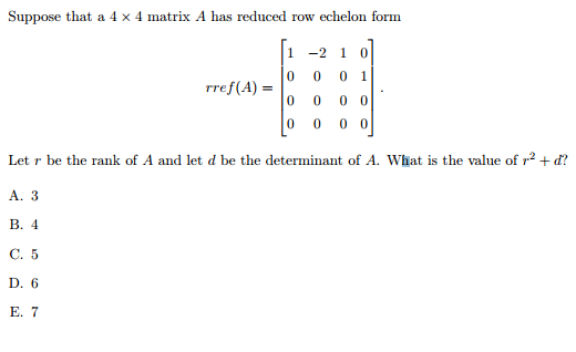 Solved Suppose that a 4 × 4 matrix A has reduced row echelon | Chegg.com