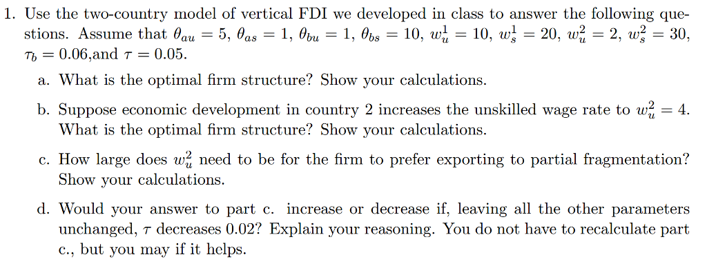 1. Use the two-country model of vertical FDI we | Chegg.com