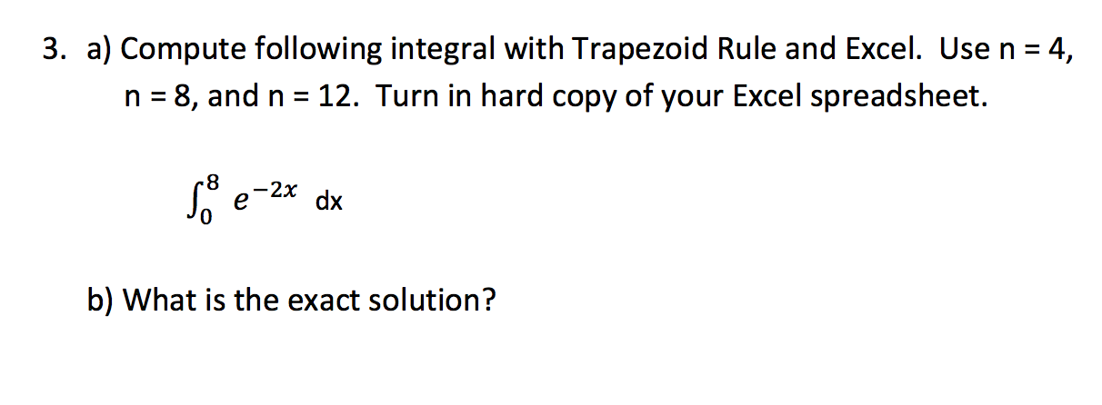 Solved a) Compute following integral with Trapezoid Rule and | Chegg.com