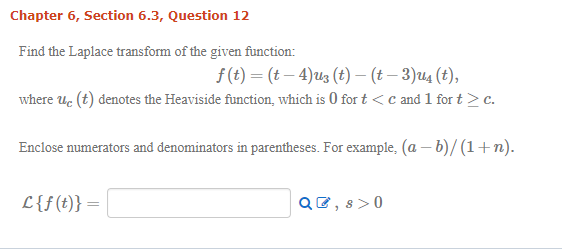 Solved Chapter 6, Section 6.3, Question 12 Find the Laplace | Chegg.com