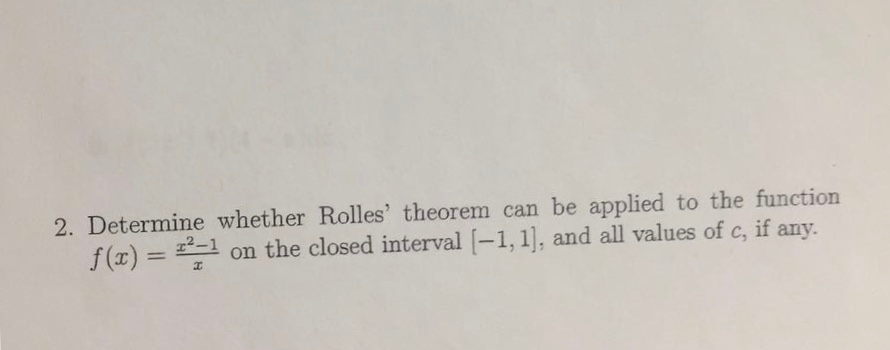 Solved 2 Determine Whether Rolles Theorem Can Be Applied