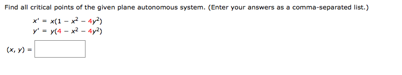 Solved Find all critical points of the given plane | Chegg.com